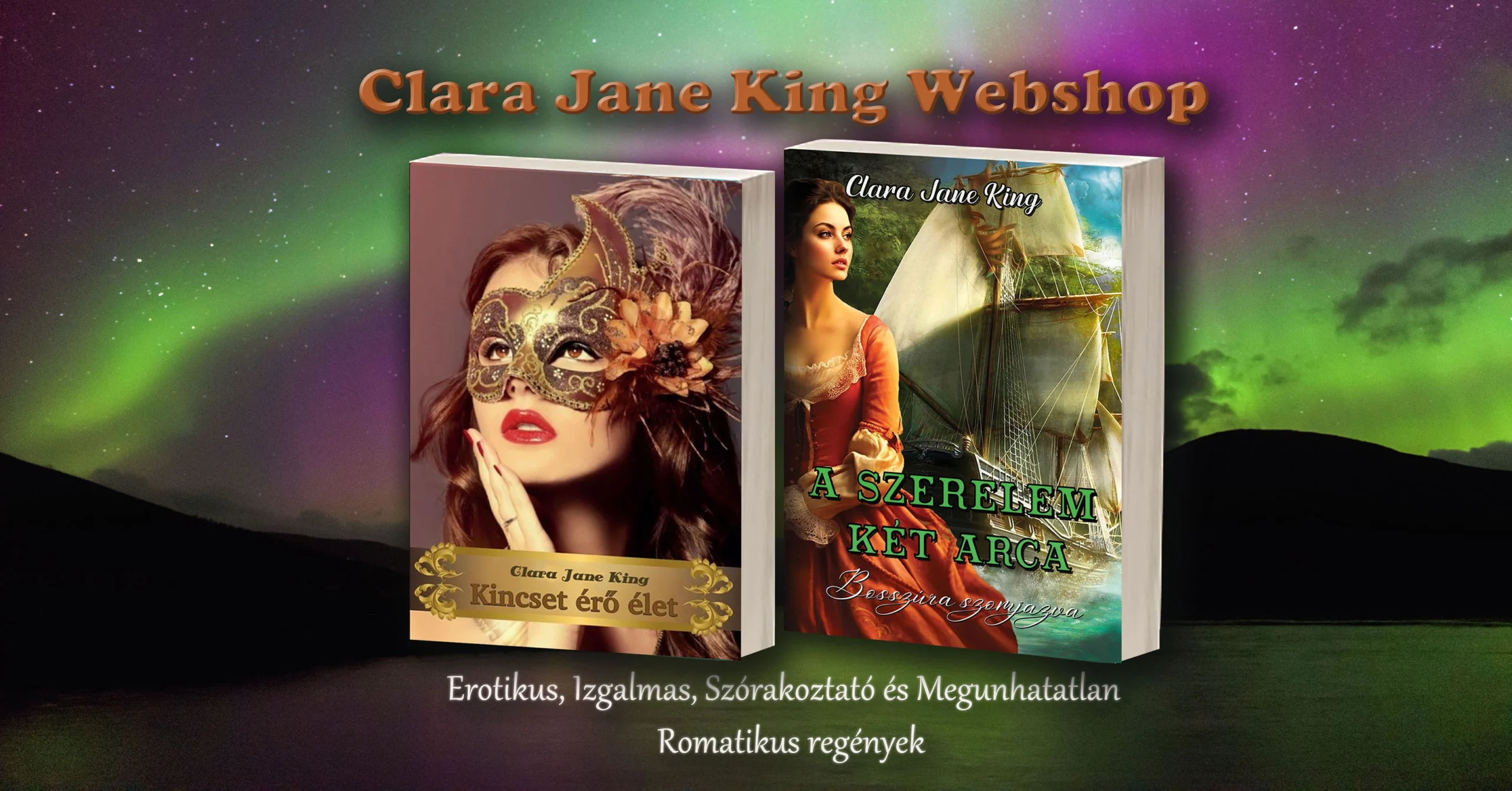 Clara Jane King könyvei és e-könyvei – Clara Jane King könyvek szuper áron.